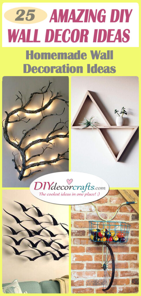 25 DIY WALL DECOR IDEAS - Homemade Wall Decoration Ideas